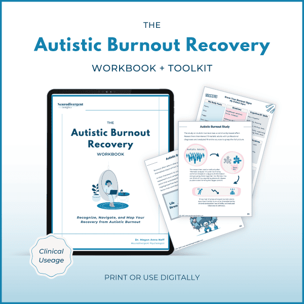 Autistic Burnout Workbook | NDI | Clinical Use