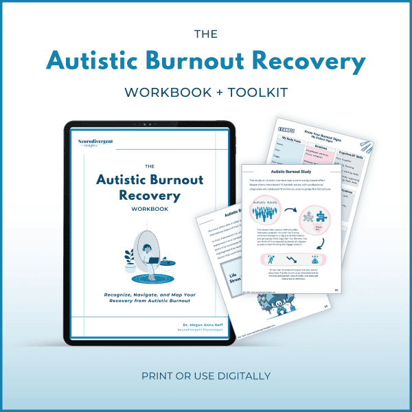 Autism and ADHD Burnout Recovery | Signs, Symptoms, and Support
