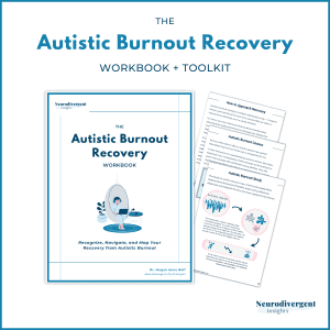 Autistic Burnout Recovery | Neurodivergent Insights