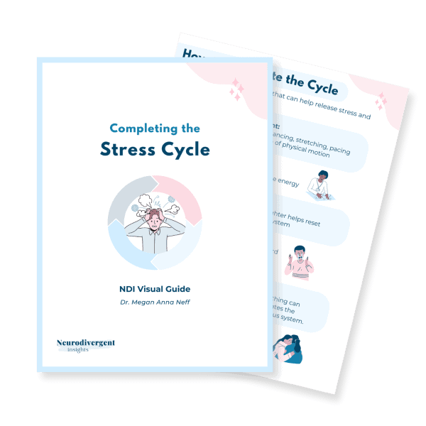 Completing the Stress Cycle | Neurodivergent Insights